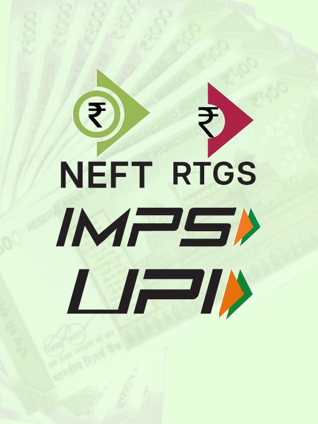 நெஃப்ட், ஆர்டிஜிஎஸ், ஐஎம்பிஎஸ், யுபிஐ கட்டண வகைகள் பற்றிய சில தகவல்கள்.!